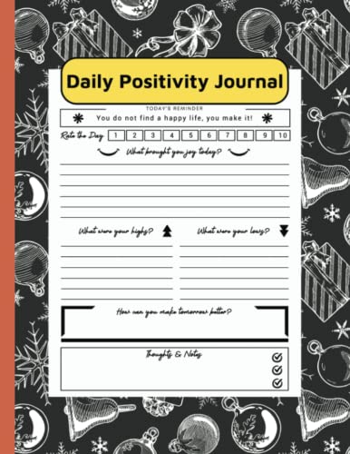Positivity Journal for Every Day: Positivity Diary for a Happier You in ...