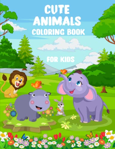 Adorable Animals: A Coloring Book for Kids: Bring Color to the Cutest ...