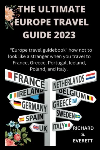 The Ultimate Europe Travel Guide 2023: "Europe travel guidebook" how ...