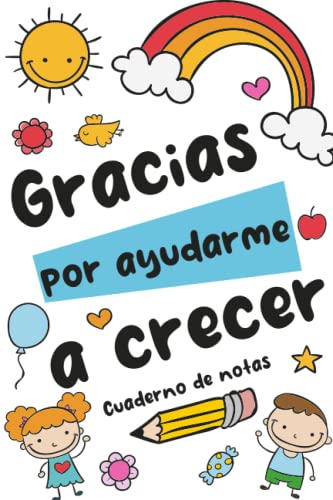 Gracias por ayudarme a crecer: Cuaderno de notas (A5, rayado)| Regalo original para profe y ...