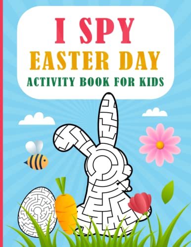 I Spy Easter Day Activity Book for Kids: Easy and Unique 100 Maze For ...