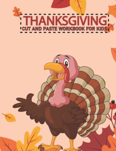 Thanksgiving Cut And Paste Workbook For Kids: A Fun And Amazing So ...