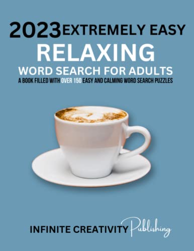 2023 Edition: Extremely Easy Relaxing Word Search for Adults: The ...