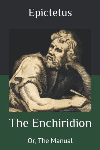The Enchiridion: Or, The Manual by Epictetus | Goodreads