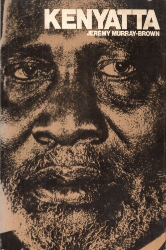 Kenyatta by Jeremy Murray-Brown | Goodreads