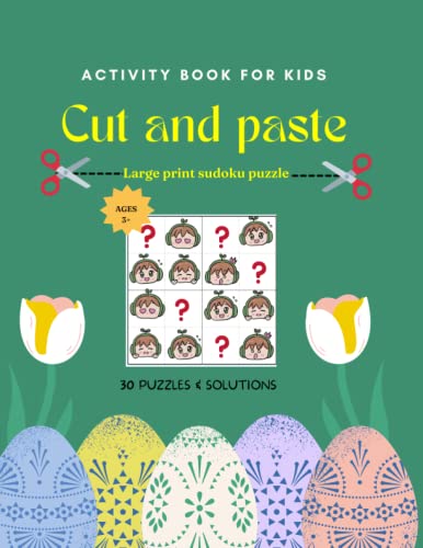 Activity book for kids Cut and paste Large print sudoku puzzle 30 ...
