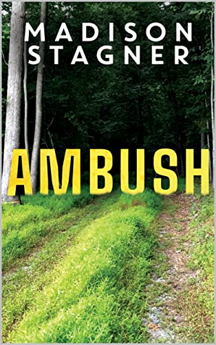 Ambush by Madison Stagner | Goodreads