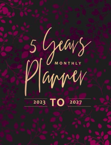 2023-2027 Monthly Planner 5 Years: Large Five Years Monthly Planner ...