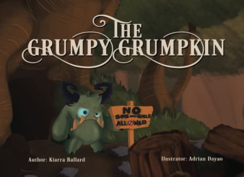 The Grumpy Grumpkin by Kiarra Ballard | Goodreads