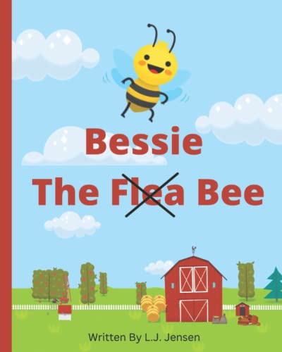 Bessie the Bee by L.J. Jensen | Goodreads