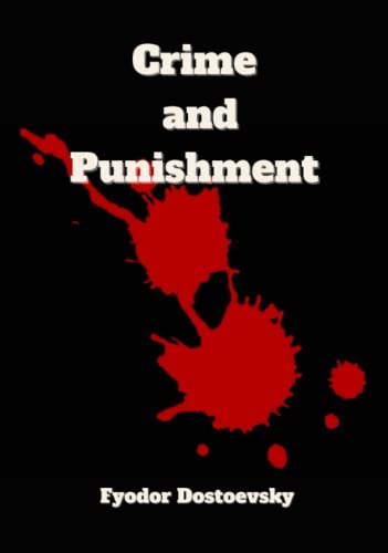 Crime and Punishment: With Annotated by Fyodor Dostoevsky | Goodreads