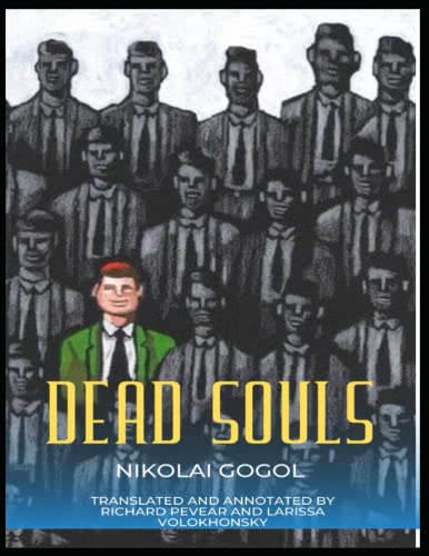 Dead Souls: (Annotated) by Nikolai Gogol | Goodreads
