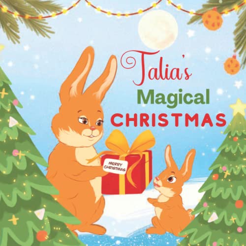 Talia's Magical Christmas: A Personalized Children’s Book & Bedtime ...