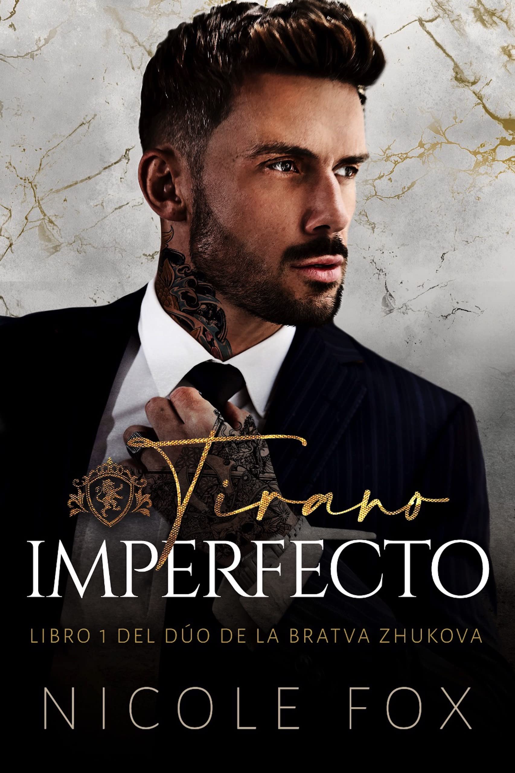Tirano imperfecto (La Bratva Zhukova, #1) by Nicole Fox | Goodreads