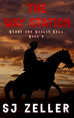 The Way Station: A Western Frontier Story by S.J. Zeller | Goodreads