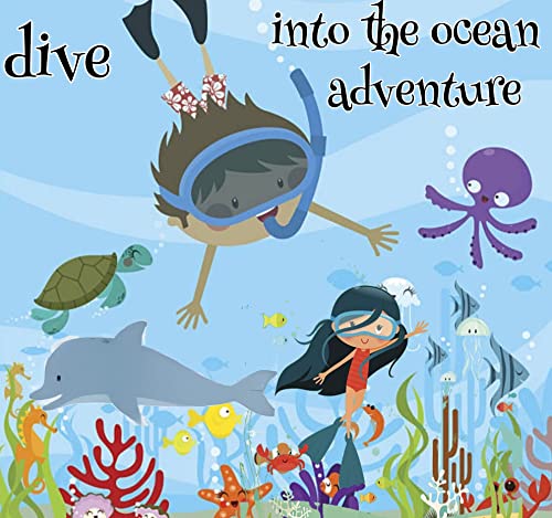 Exploring Under The Sea: A Dive Into The Ocean Adventure by Saeid Riazi ...