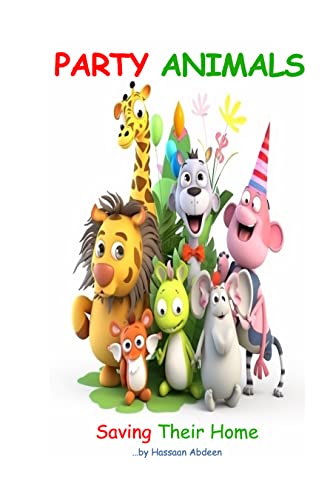 Party Animals: Saving The Environment: Children Quills Series for kids ...