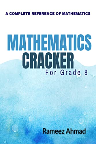 MATHEMATICS CRACKER : A complete reference of mathematics for class 8th ...