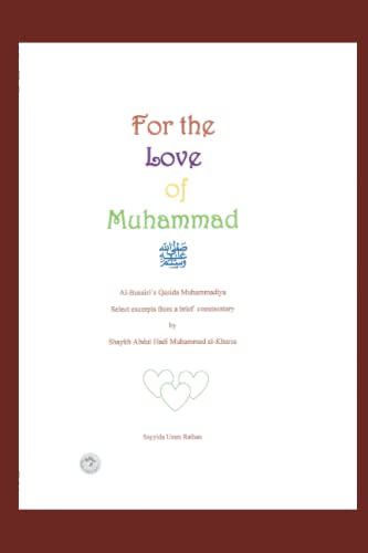 For the Love of Muhammad: Al- Busairi's Qasida Muhammadiya Select ...