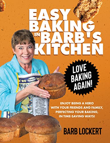 Easy Baking in Barb's Kitchen by Barb Lockert | Goodreads