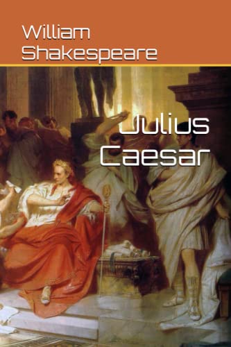 Julius Caesar by William Shakespeare by William Shakespeare | Goodreads