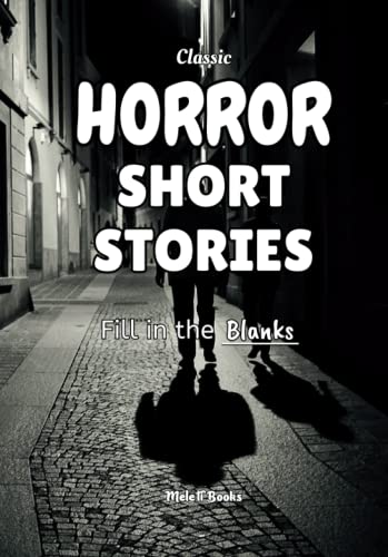 Classic Horror Short Stories: Fill in the Blanks by Edgar Allan Poe ...