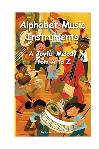 ABC Alphabet Music Instruments, ABC Joyful Melody from A to Z: ABC ...