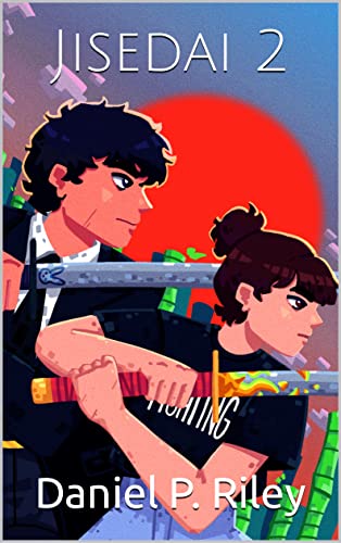 Jisedai 2 (Jisedai: The Angel War) by Daniel P Riley | Goodreads