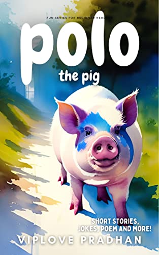 Polo the Pig: Short Stories Collection, Jokes! (Fun Series for Beginner ...