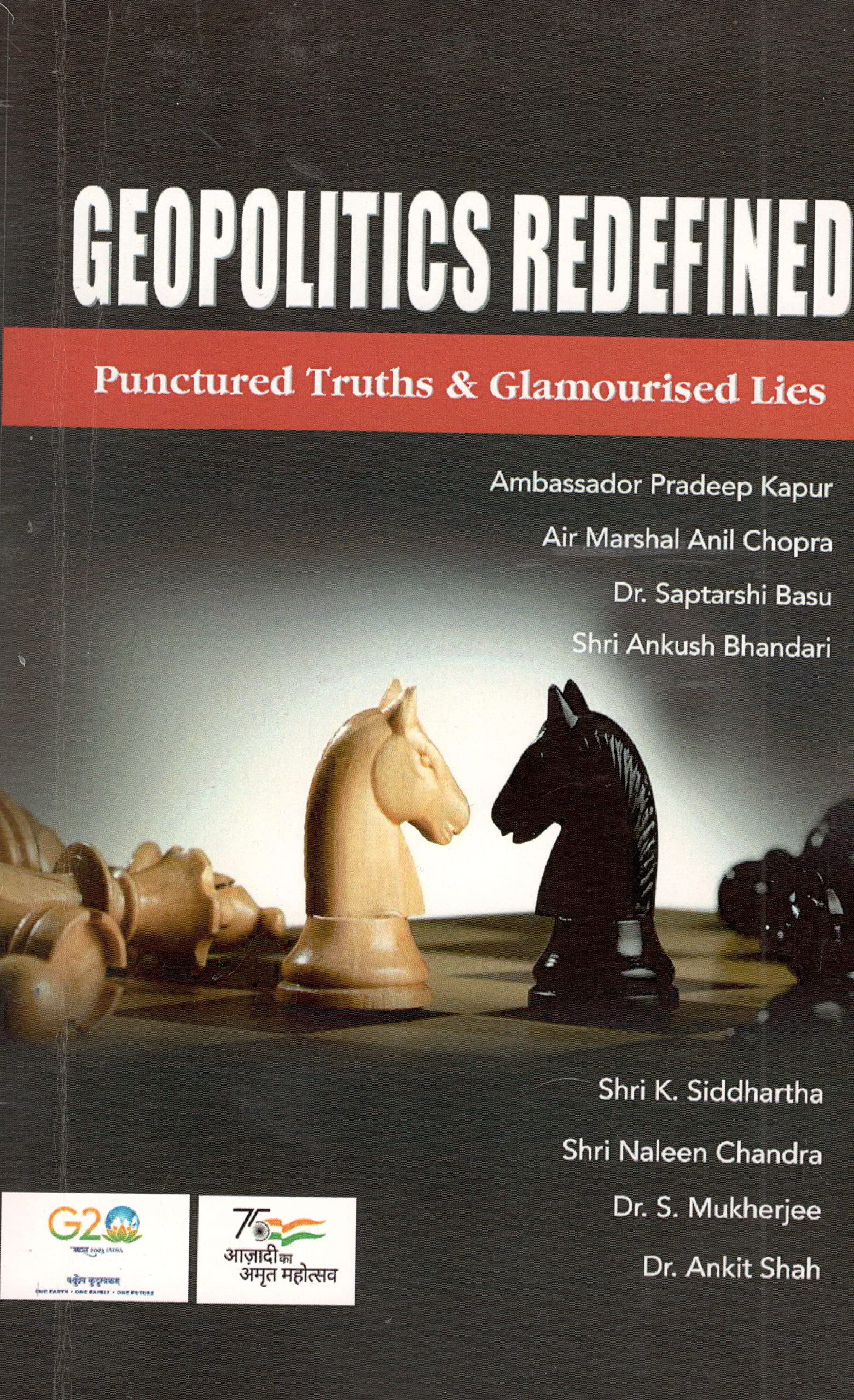 GEOPOLITICS REDEFINED : Punctured Truths & Glamourised Lies by ...