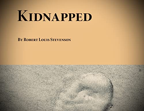 Kidnapped: By Robert Louis Stevenson by Robert Louis Stevenson | Goodreads