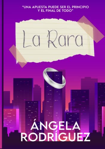 La Rara (Spanish Edition) by Angela Rodriguez | Goodreads