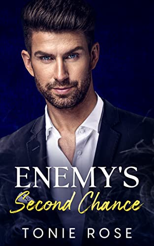Enemy's Second Chance (Hearts of Cold Creek #1) by Tonie Rose | Goodreads