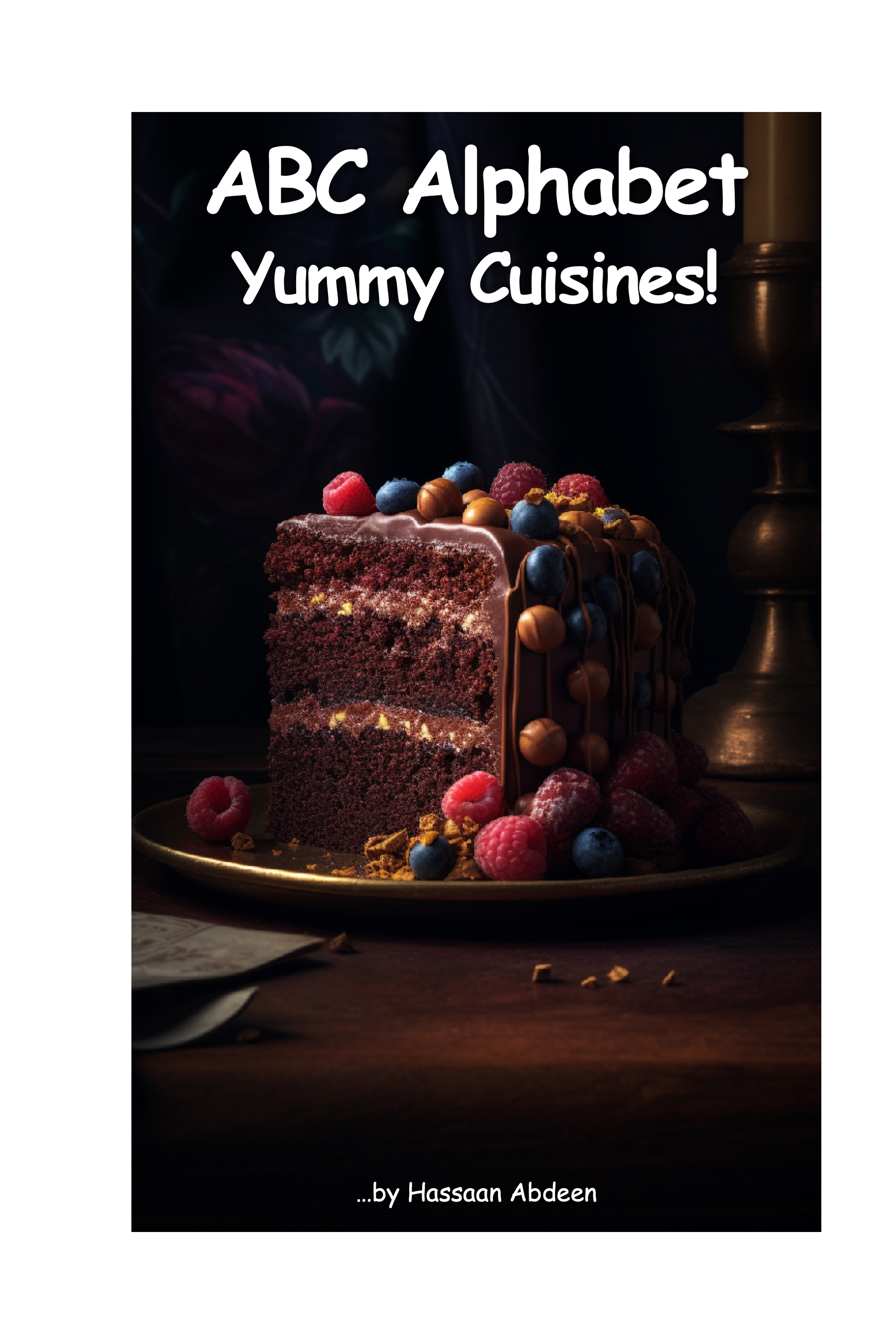 ABC Alphabet Yummy Cuisines: ABC Alphabet Illustrations Series for ages ...