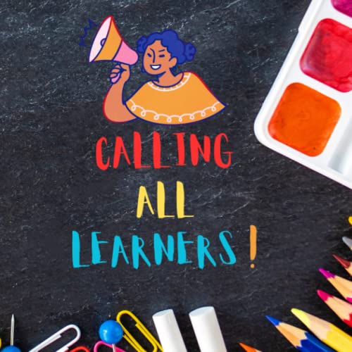 Calling All Learners! by Ellen R. Graham | Goodreads