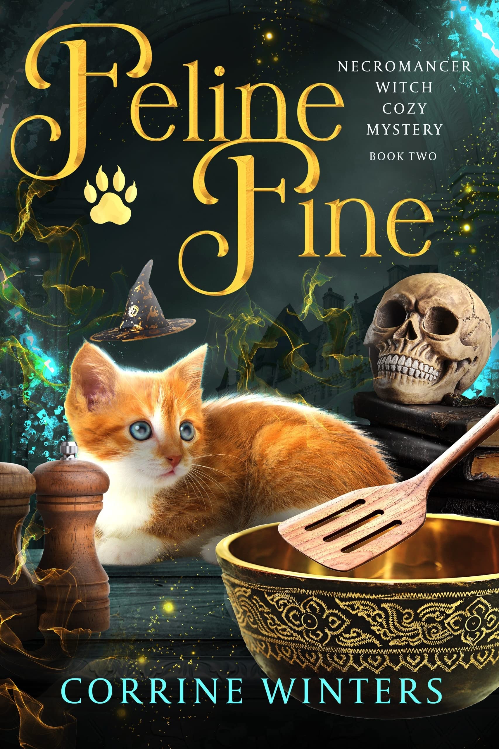 Feline Fine (Former Bad Witch Cozy Mystery, 2) by Corrine Winters ...