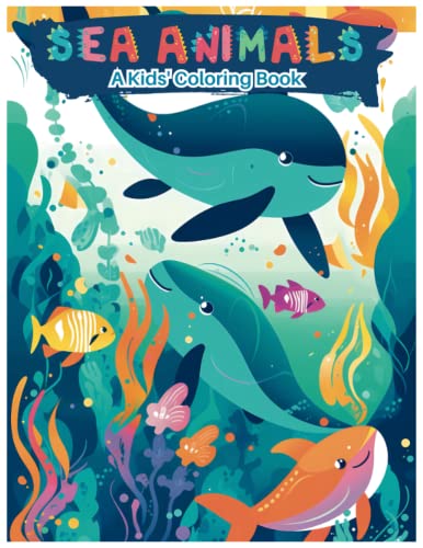 Sea Animals A Kids' Coloring Book by Stitch Chau | Goodreads