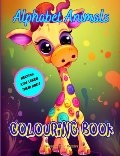 Alphabet Animals Colouring Book for Kids: A Fun Colouring Book to Help ...