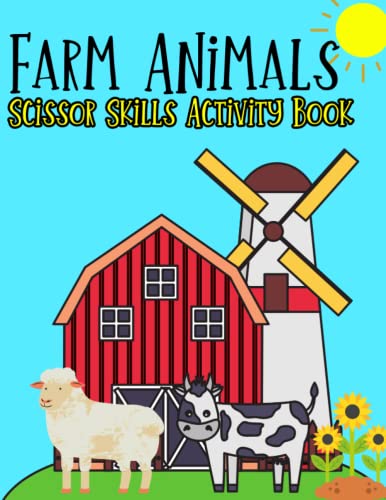 Farm Scissors Skills Activity Book: Toddler Scissor Cutting Workbook 80 ...