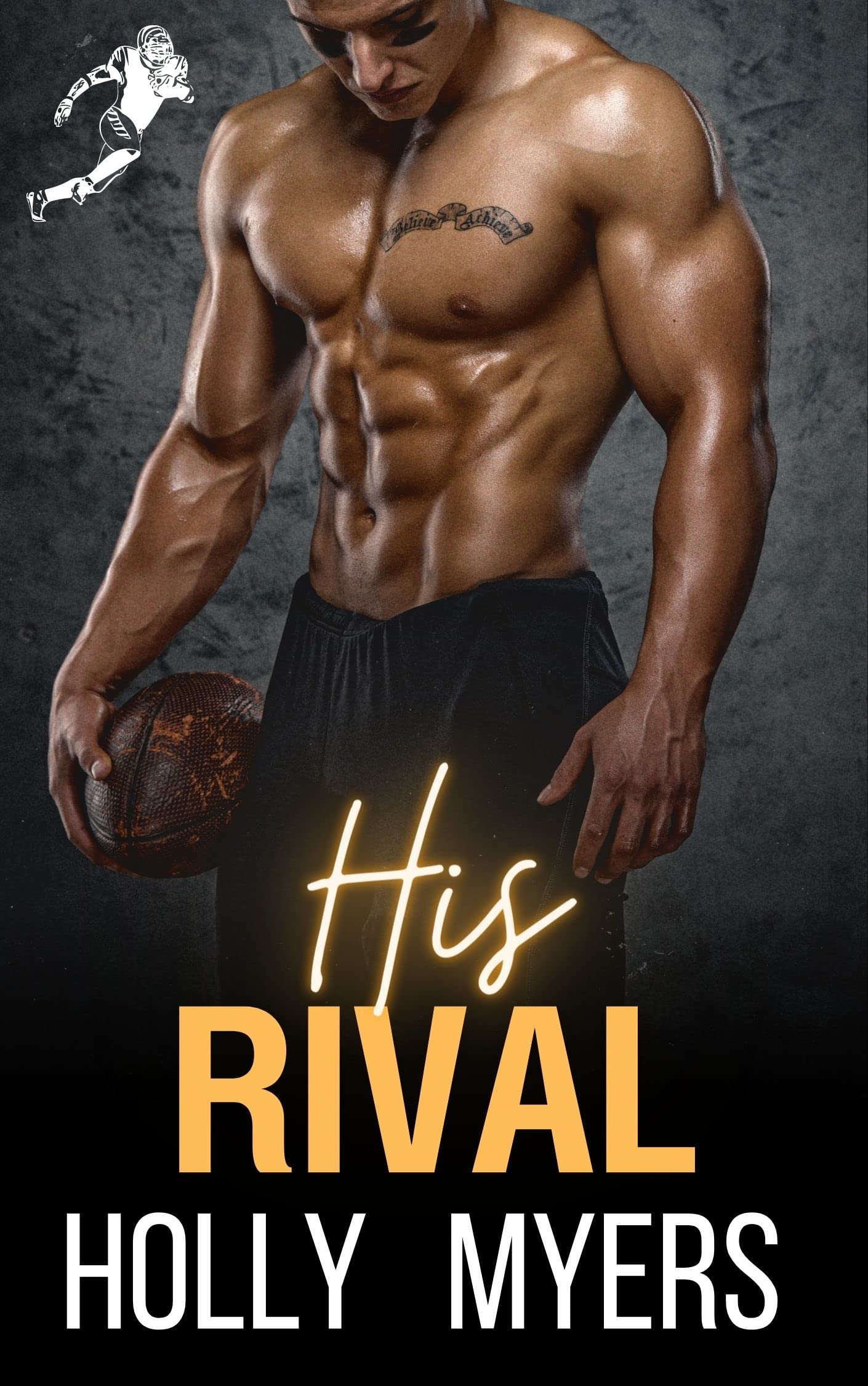His Rival (Football Romance #1) by Holly Myers | Goodreads