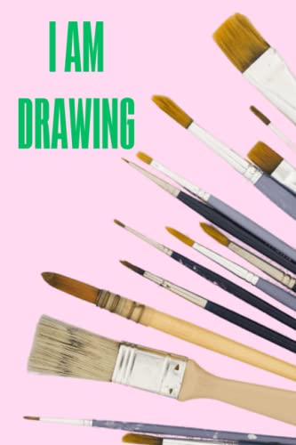 I Am Drawing: A sketchbook to capture your ideas through both drawing ...