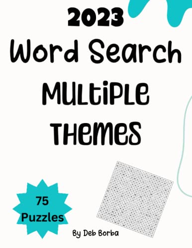 2023 Word Search Multiple Theme: 75 Puzzles by Deb Borba | Goodreads