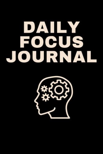 Daily Focus Journal: Lined journal used for daily focus and growth by ...