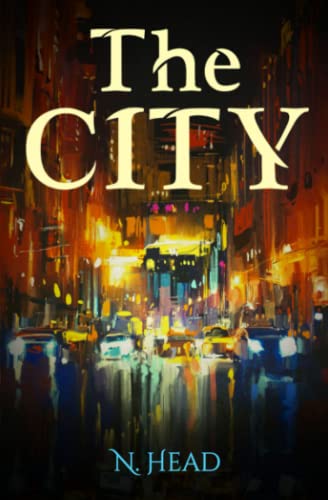 The City by N. Head | Goodreads