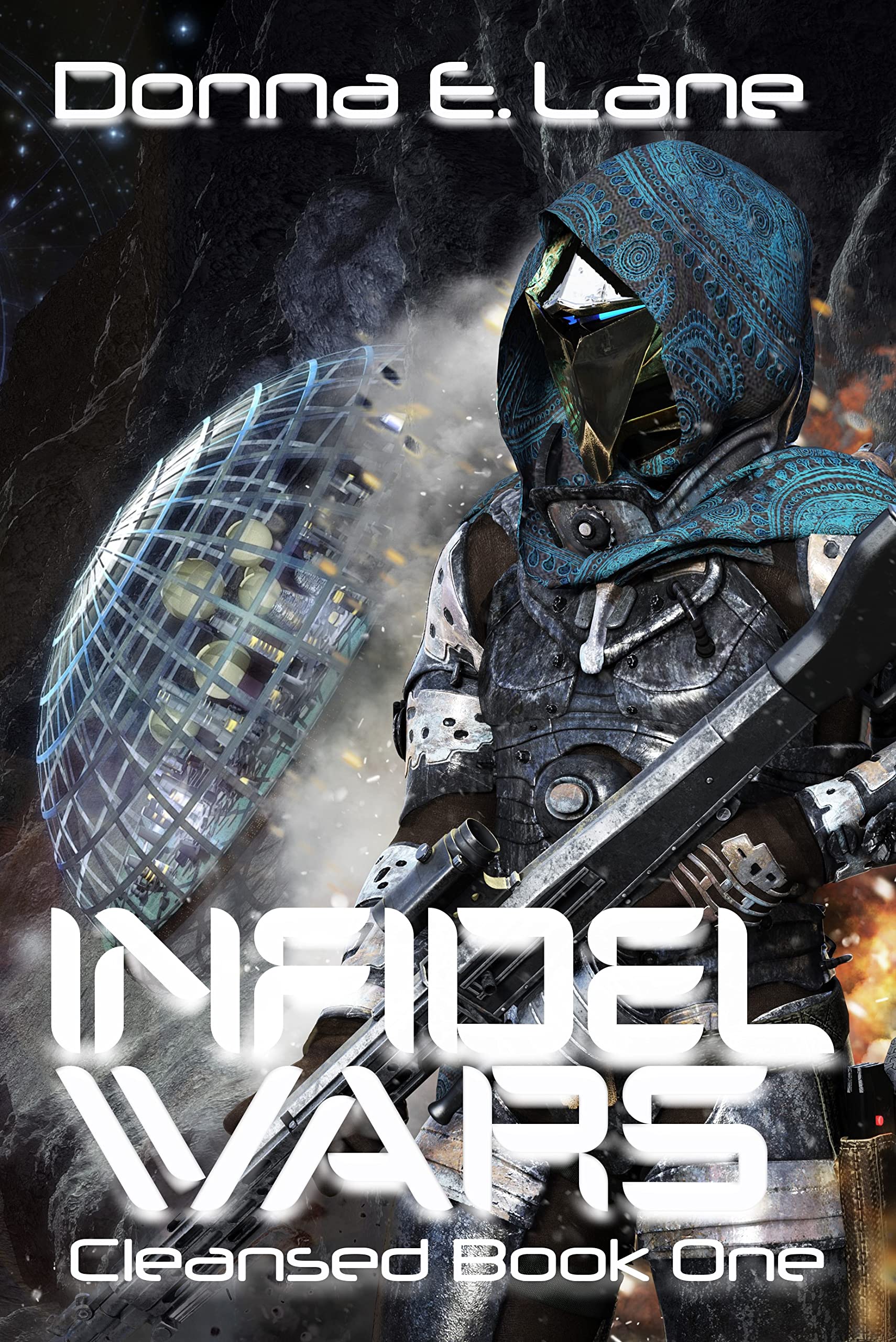 Infidel Wars: A Science Fiction Time Travel Romance by Donna E. Lane | Goodreads