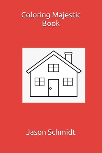 Coloring Majestic Book by Jason Schmidt | Goodreads