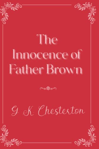 The Innocence of Father Brown: Eleganse Edition by G.K. Chesterton ...