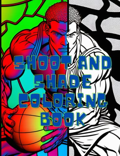 Shoot and Shade Basketball Coloring Book: Awesome Basketball Activity ...