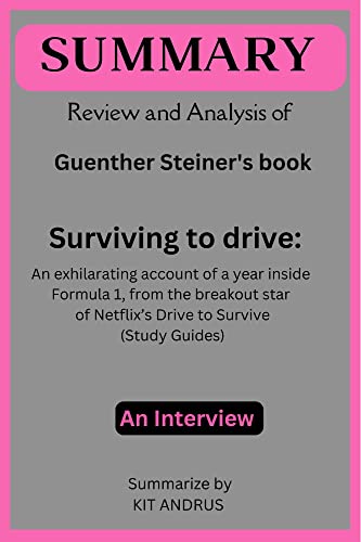 Summary of Surviving to Drive: An exhilarating account of a year inside ...