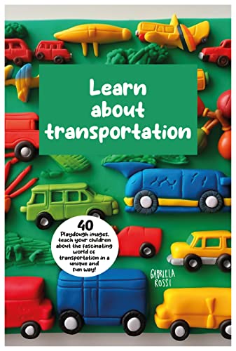 Learn about transportation by Gabriela Rossi | Goodreads
